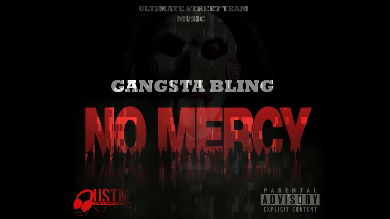 Gangsta Bling - No Mercy [The Purge Riddim] - YouTube