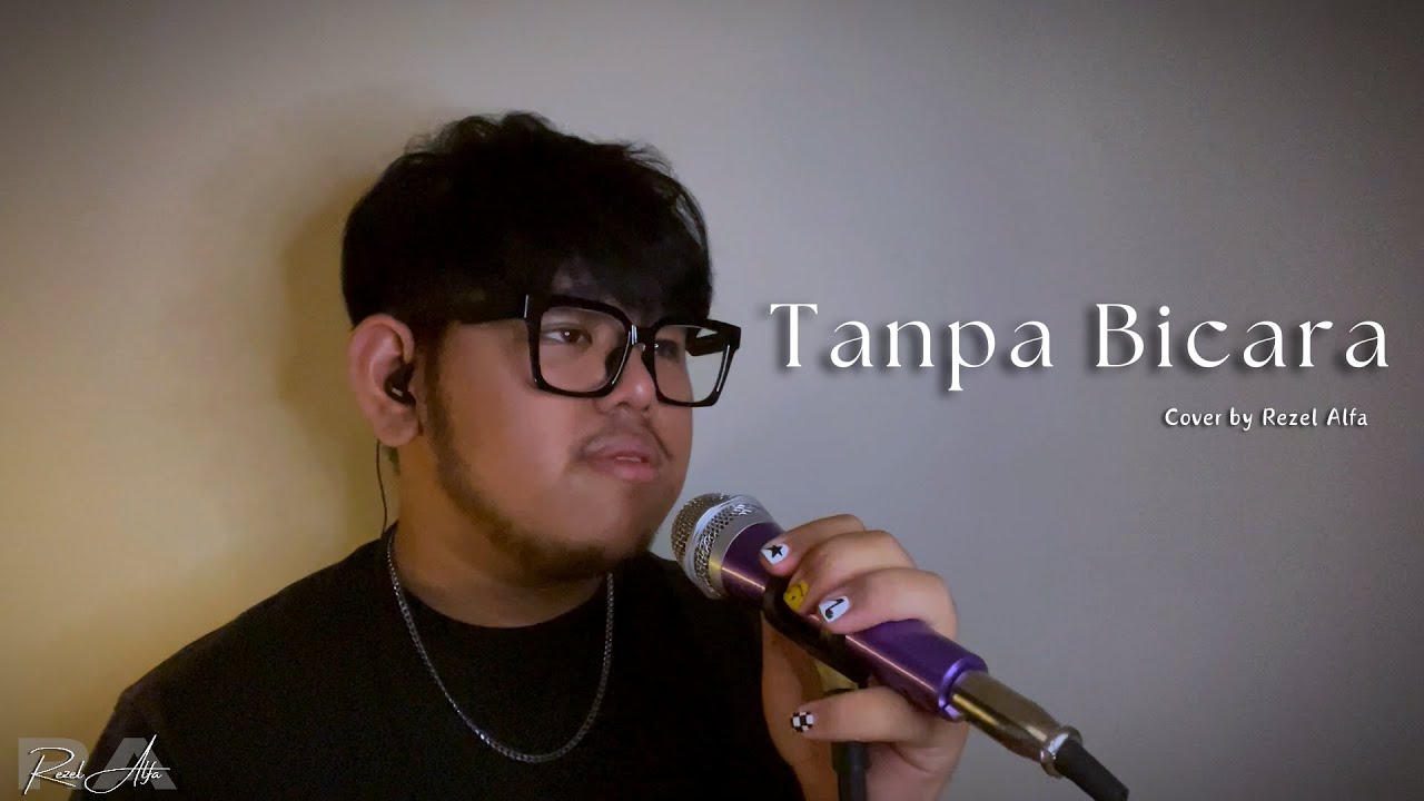 Tanpa Bicara - Rizwan Fadilah (Cover by Rezel Alfa) - YouTube