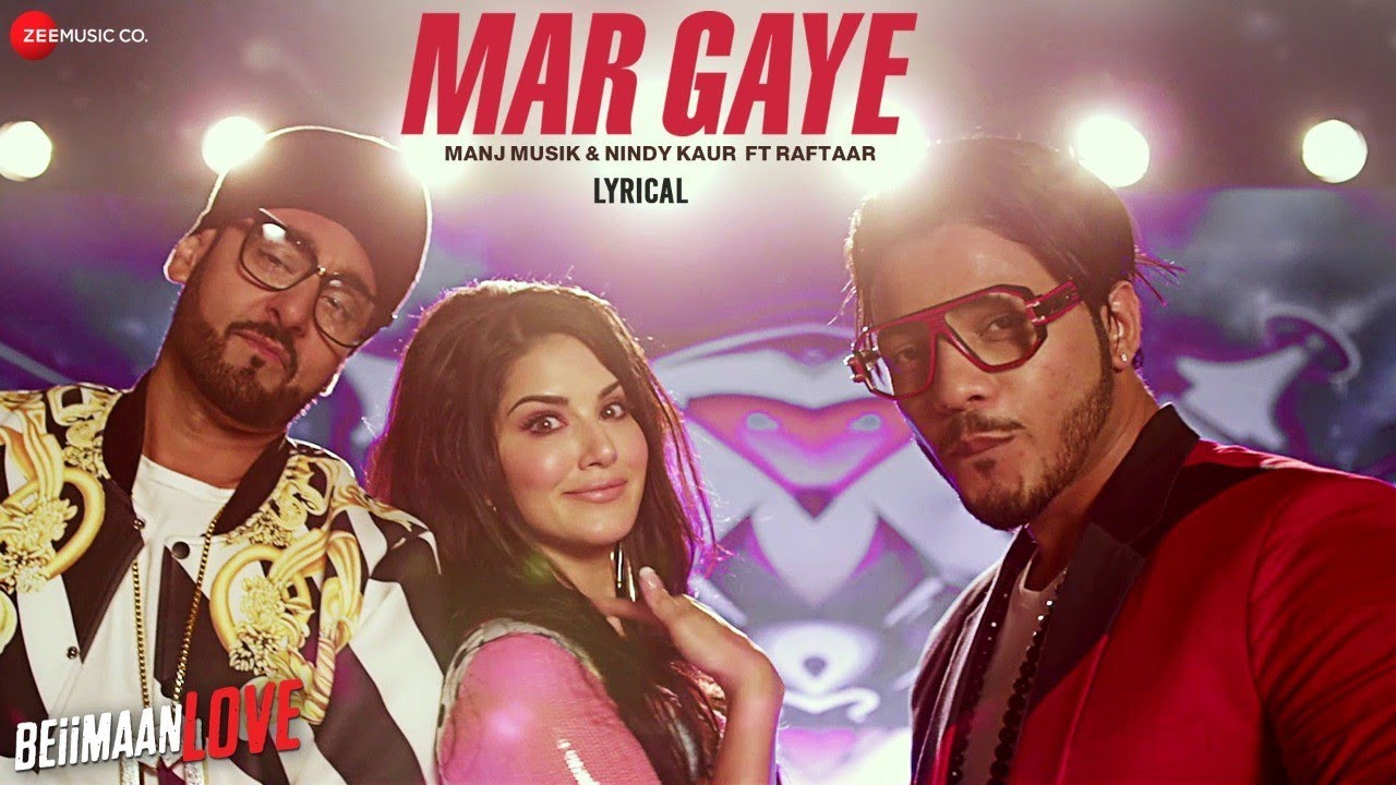 Mar Gaye - Lyrics Video | Beiimaan Love | Sunny Leone | Manj Musik ...