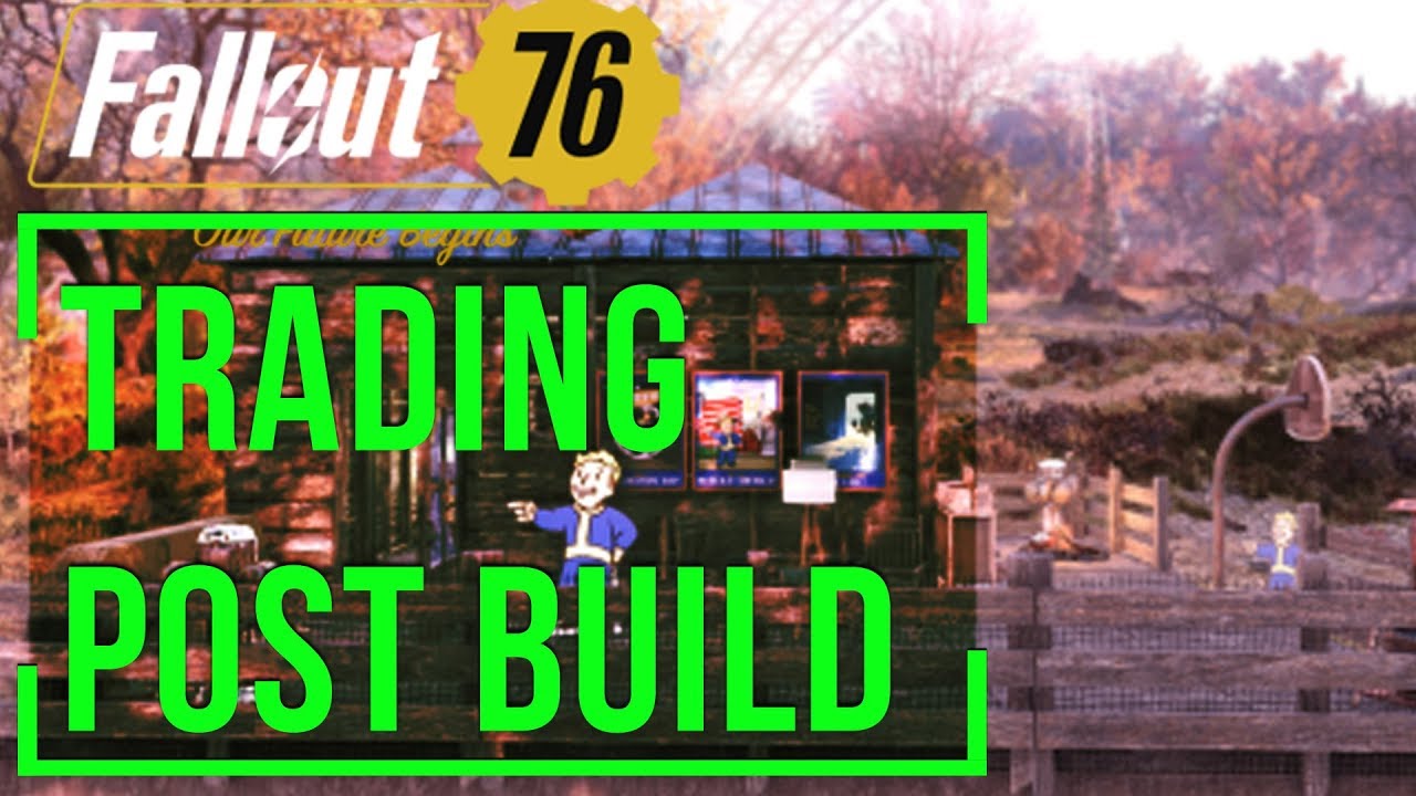 Fallout 76 - How to Build a Trading Post: Shop Design (Settlement Build ...