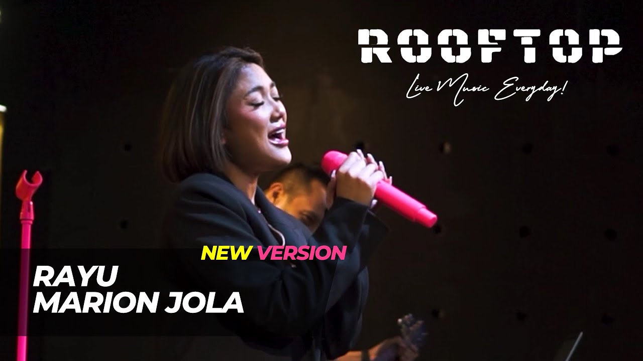 RAYU - MARION JOLA NEW VERSION LIVE AT ROOFTOP COFFEE - YouTube
