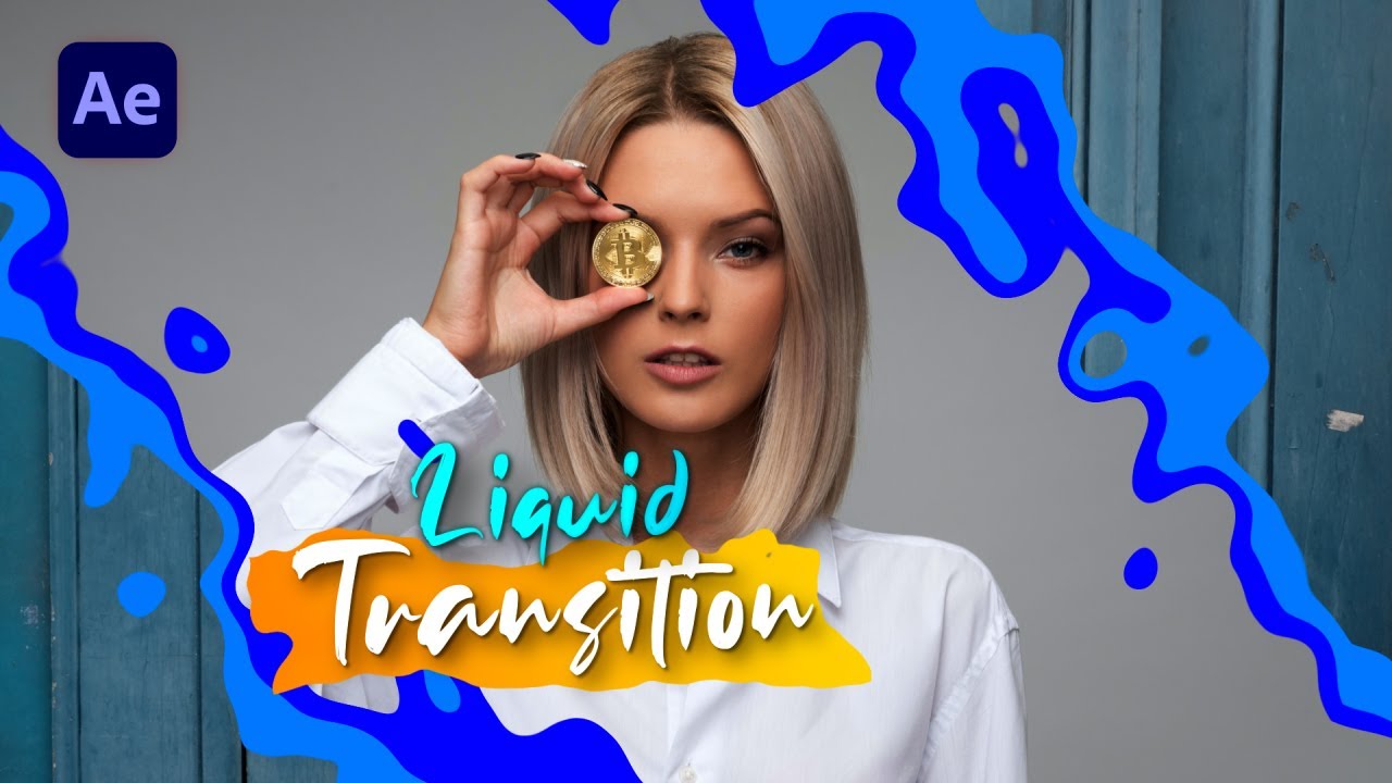 Liquid Transition Tutorial in After Effects - YouTube