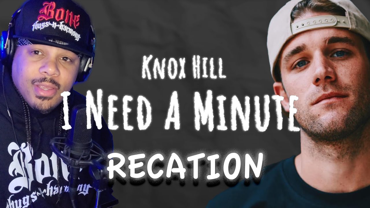 KNOX KNOX, Who's There??!! | Knox Hill | I Need A Minute | Rapper ...