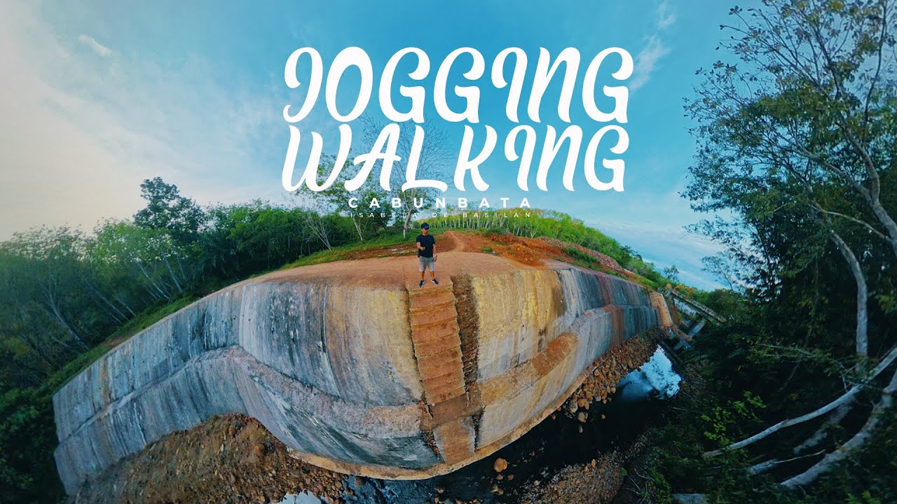 Fitness JOGGING | WALKING @ Cabunbata, Isabela de Basilan wid ...