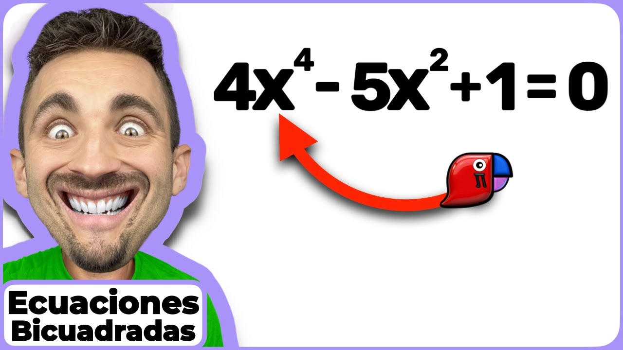 ECUACIONES de SEGUNDO GRADO BICUADRÁTICAS de una INCÓGNITA como las de ...