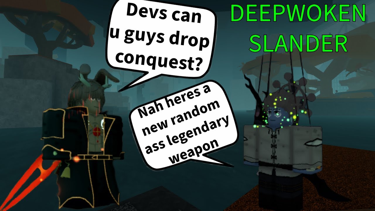 DEEPWOKEN UPDATE TODAY (PLEASE DROP CONQUEST) - YouTube