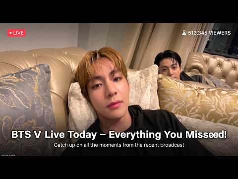 🔴 BTS V Weverse Live Today – Everything You Missed!