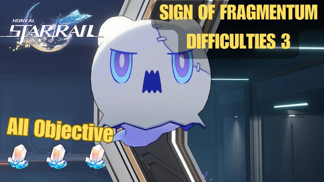 [Honkai:Star Rail] Signs of Fragmentum Collect Beacon Data Difficulty 3 ...