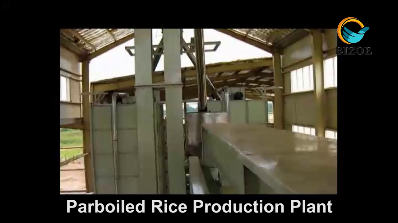 Parboiled Rice Production Plant - YouTube