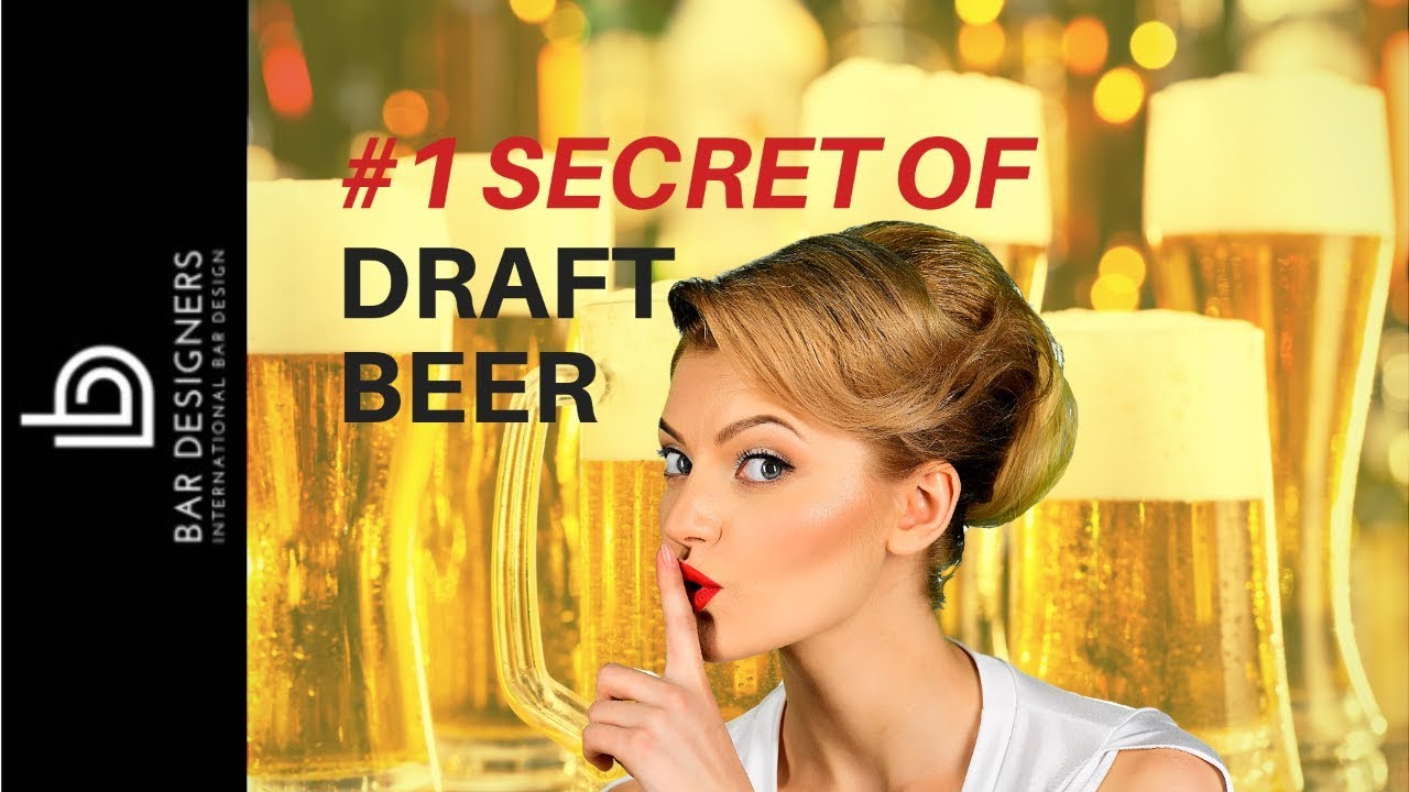 Unveiling the #1 Secret to Perfect Draft Beer Every Time! - YouTube