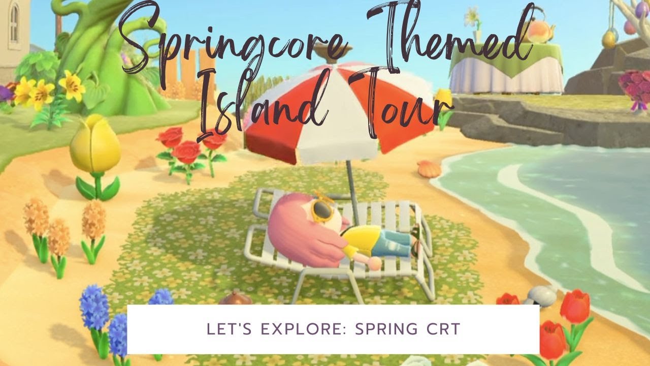 Springcore Island Tour! 🌼| Animal Crossing New Horizons - YouTube