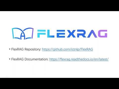 Introduction of FlexRAG - YouTube