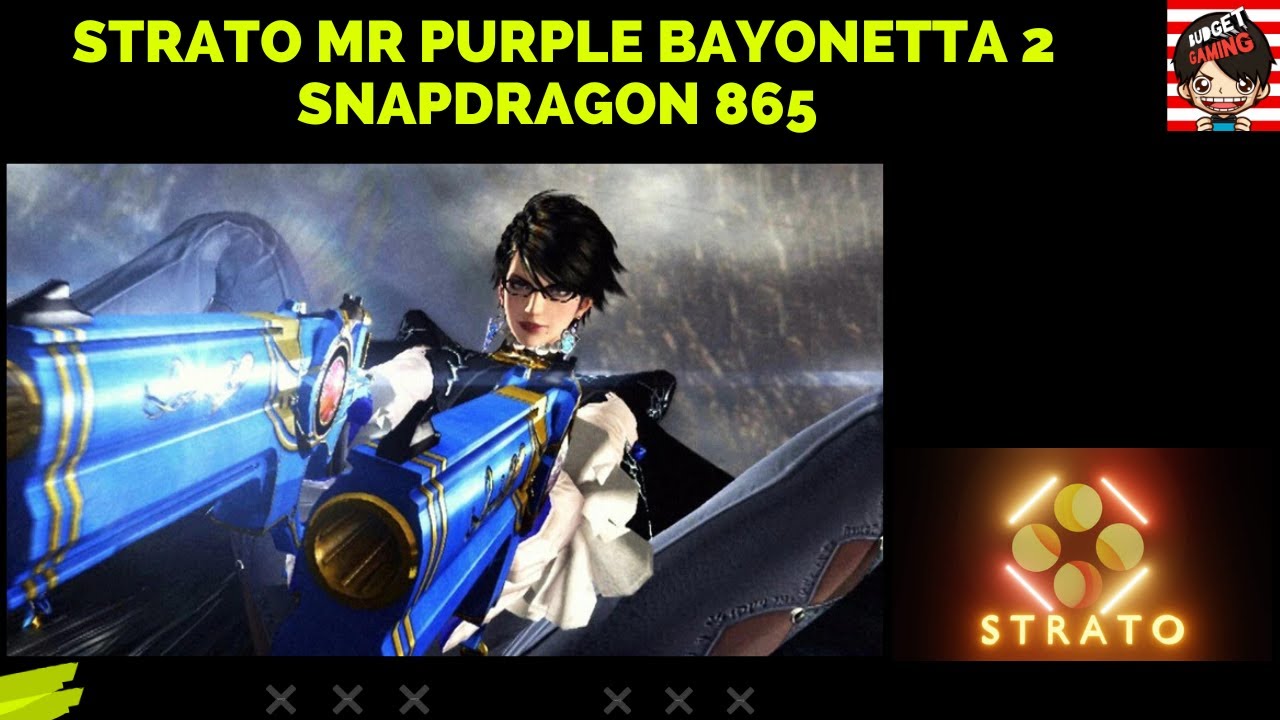 🔥STRATO VERSION DE MR PURPLE 🟣 BAYO NETTA 2 PRUEBAS EN SNAPDRAGON 865 # ...