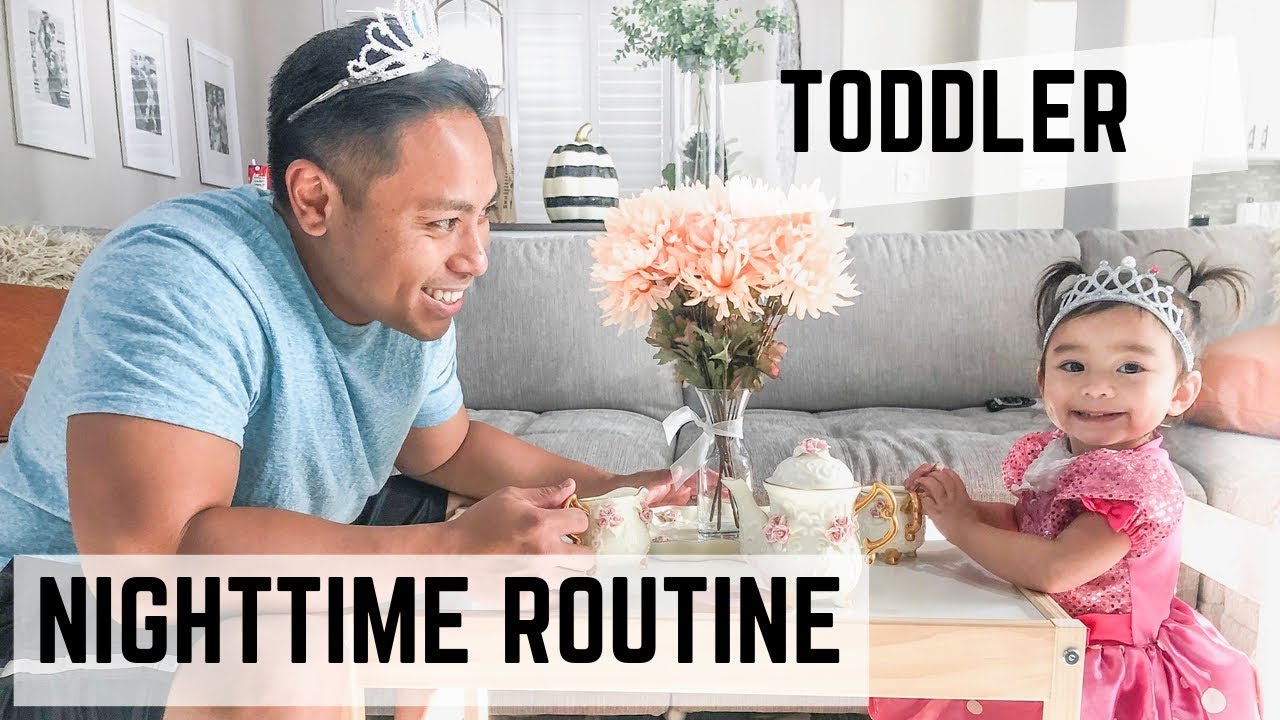 TODDLER NIGHTTIME ROUTINE | DAD DOES NIGHTTIME ROUTINE 2019 - YouTube
