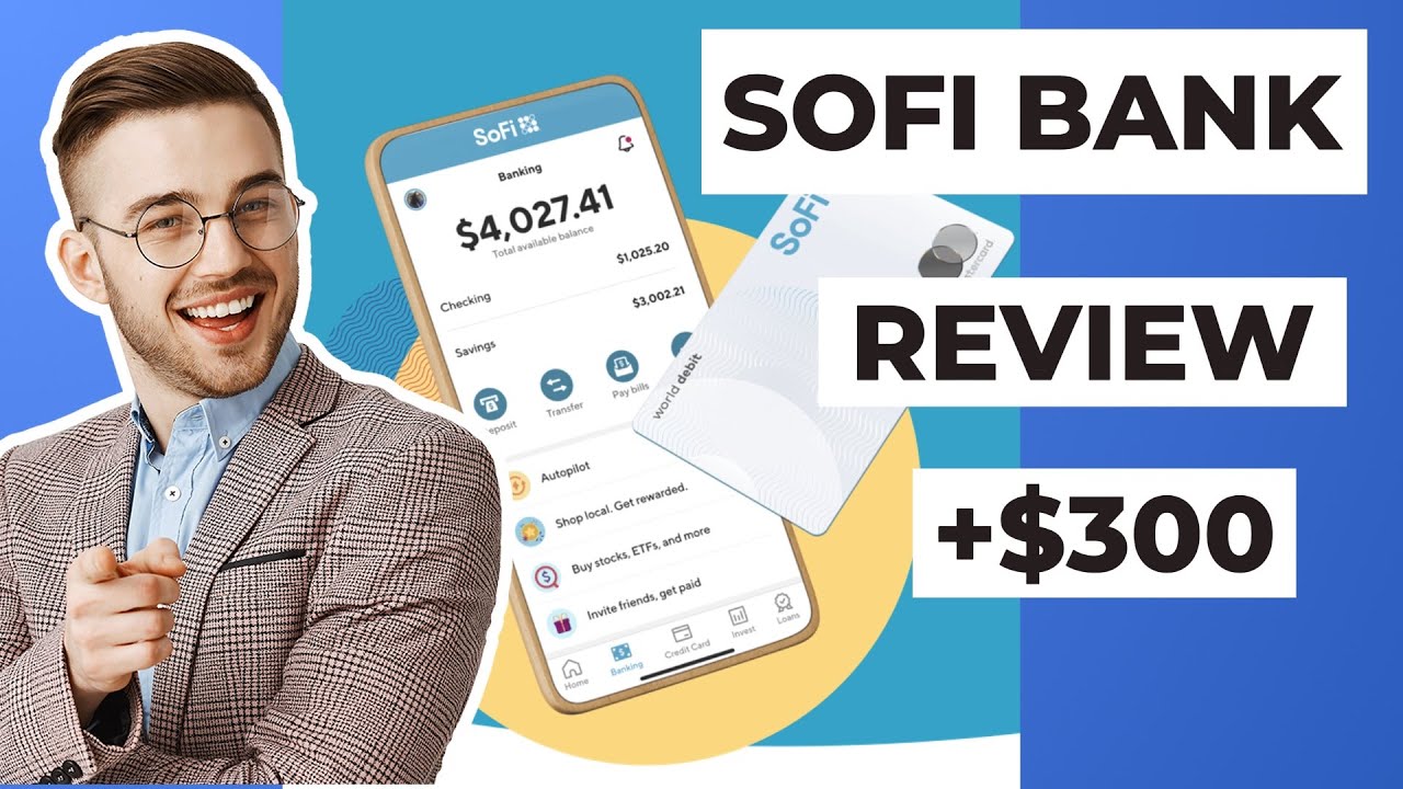 SoFi Bank Review 2024 - The Best Checking & Savings Account - YouTube