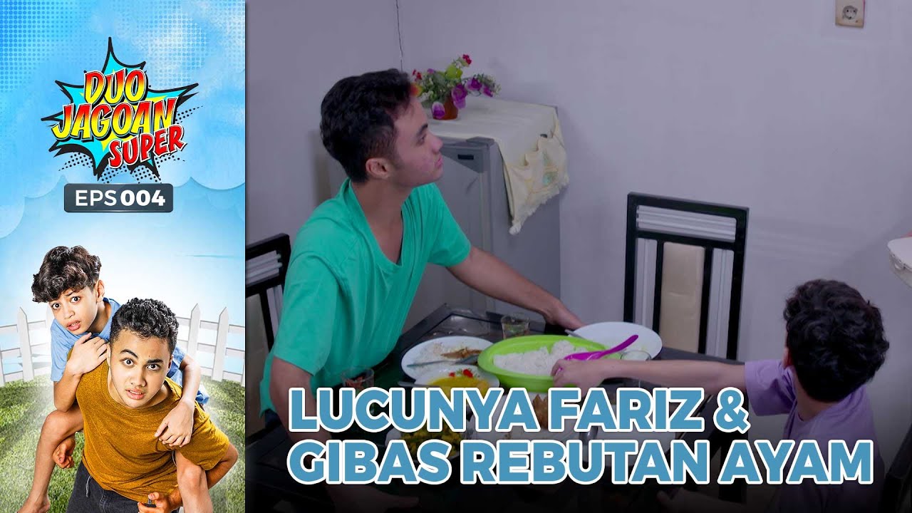 Lucunya Gibas Dan Fariz Rebutan Ayam - Duo Jagoan Super - YouTube