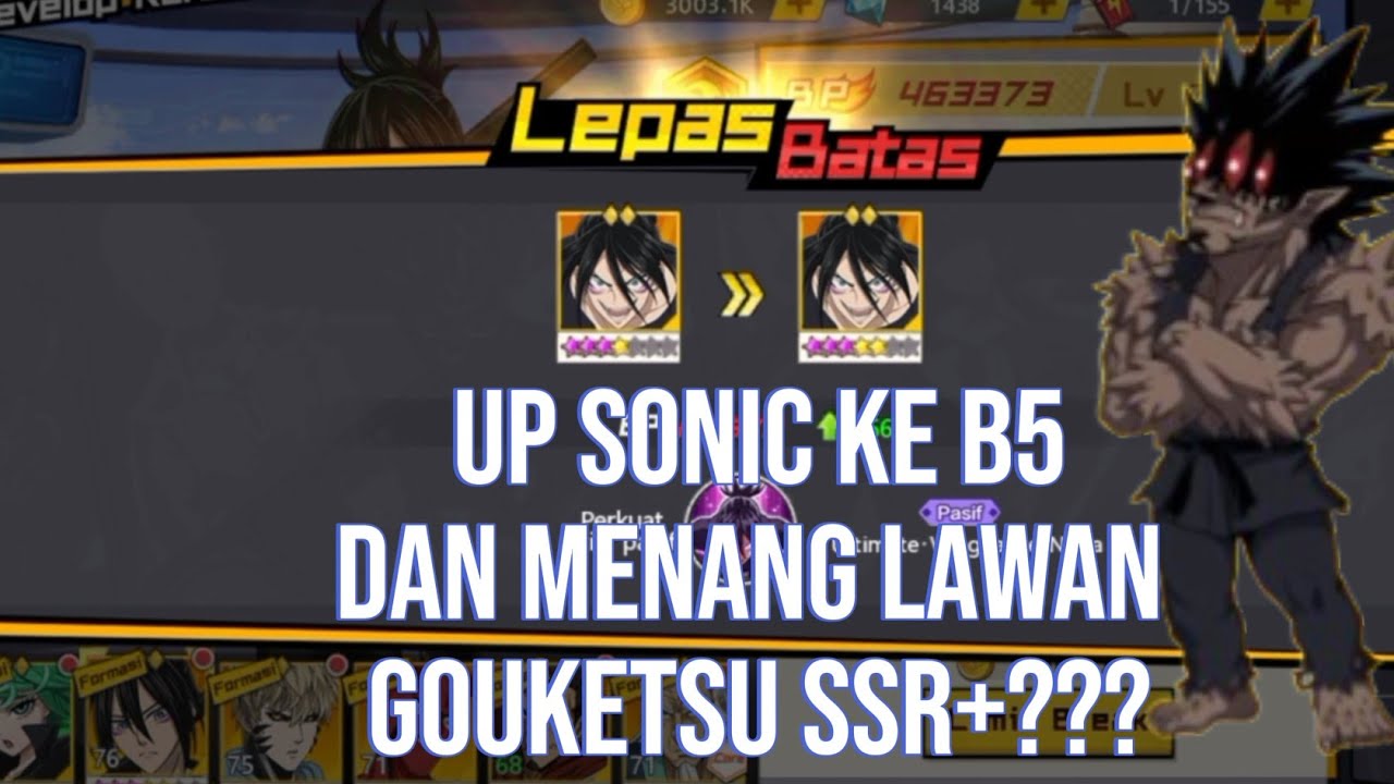 Upgrade Sonic Ke B5 Dan Lawan GOUKETSU SSR+??? - YouTube