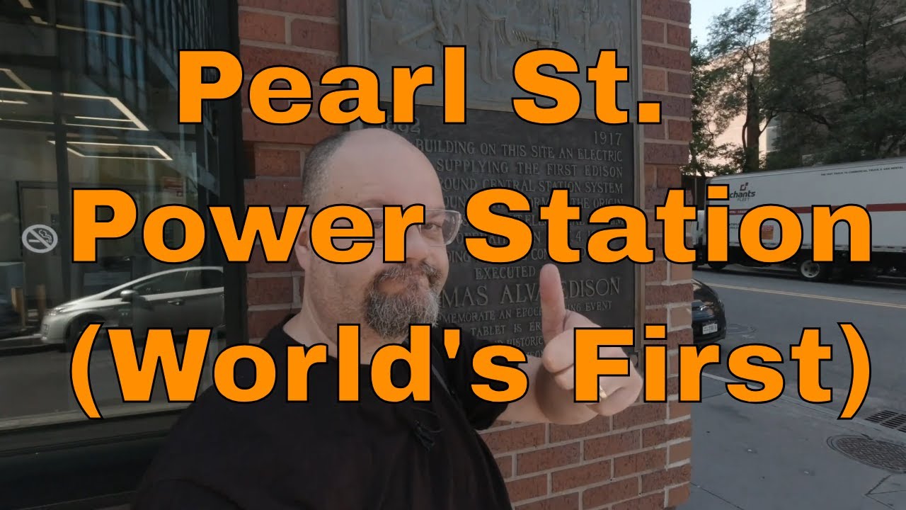 The Pearl St. Power Station - YouTube