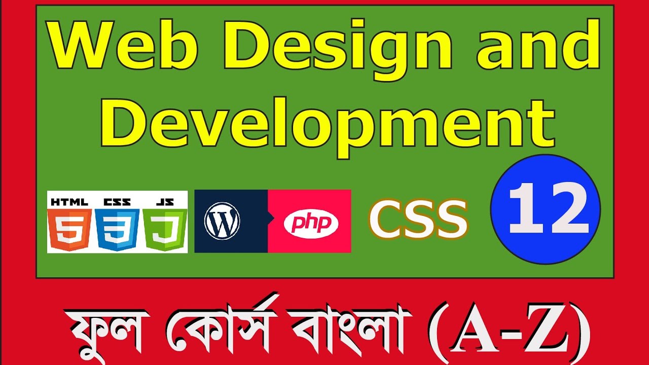Webdesignanddevelopmentcssbanglafullcoursepart12mp4 Youtube