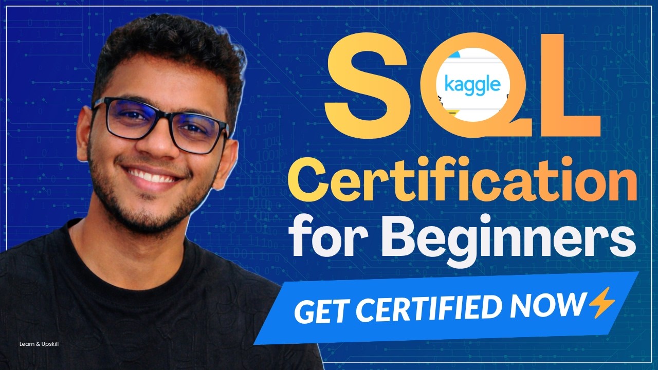 Get SQL Certified with KAGGLE | Beginner Friendly + Hands-On | From ...