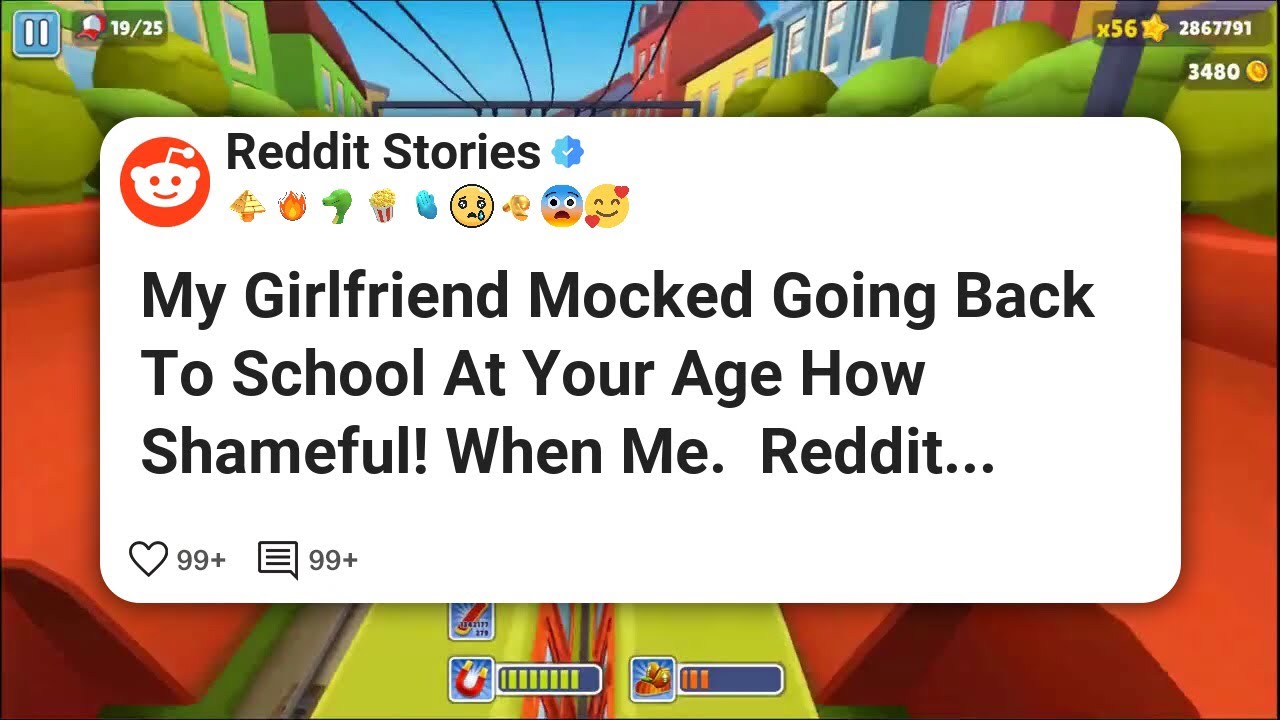 My Girlfriend Mocked Going Back To School At Your Age How Shameful ...