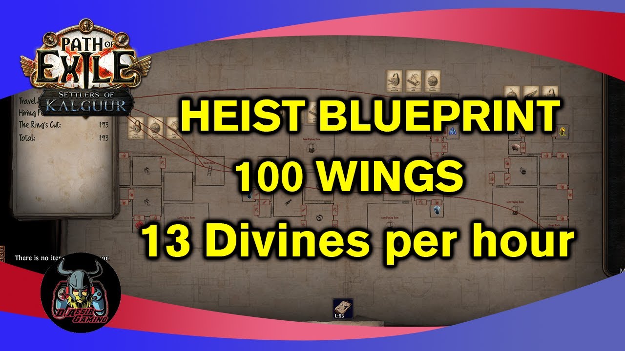 Heist blueprint farming strategy 100 wings [POE 3.25 farming strategy ...