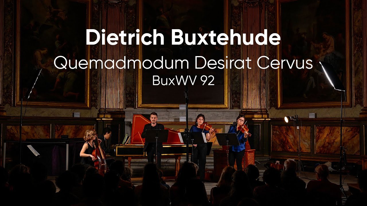 Dietrich Buxtehude, Quemadmodum Desirat Cervus, BuxWV 92 - YouTube