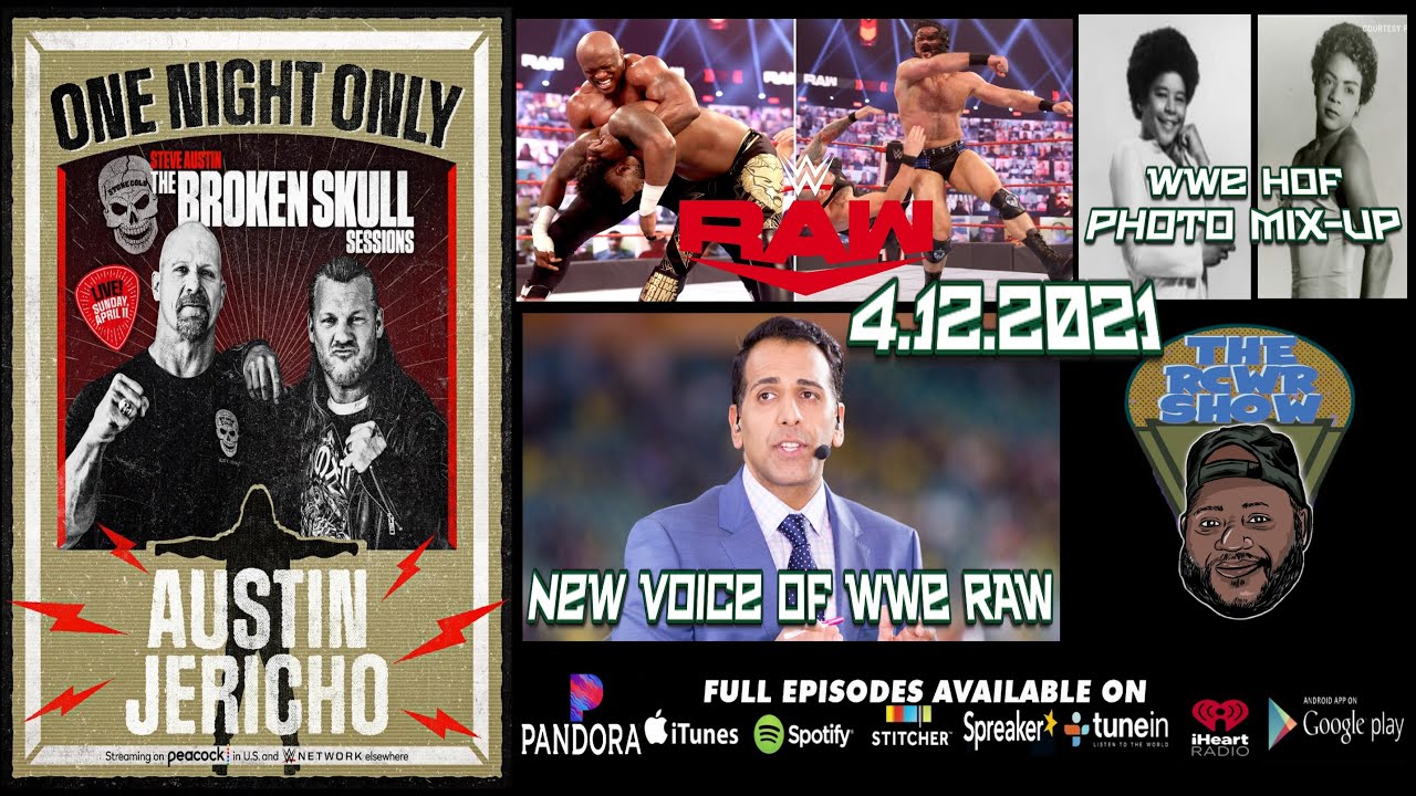 WWE RAW 4/12/2021 Review, AfterMania Fallout, Broken Skull Sessions ...
