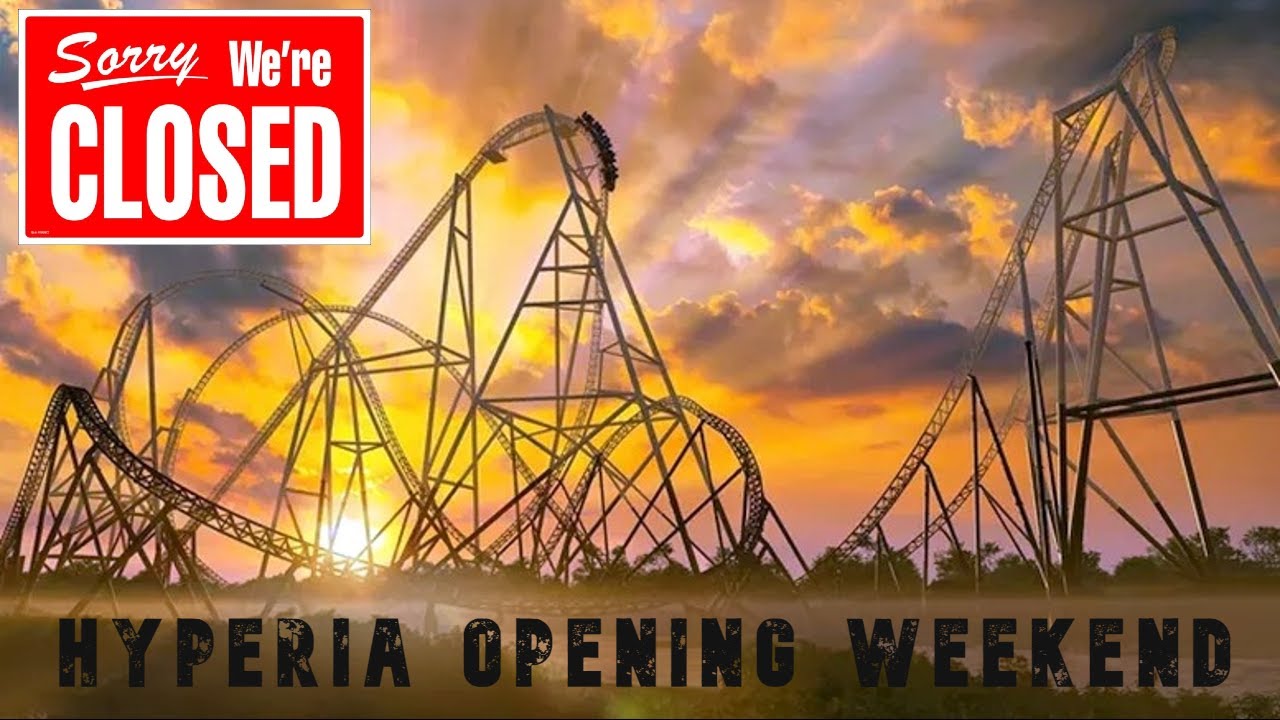 HYPERIA OPENING WEEKEND HYPERIA CLOSED !!! - YouTube