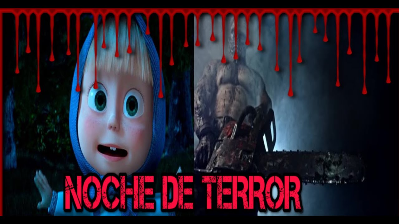 CREEPYPASTA DE MASHA Y EL OSO NOCHE DE TERROR - YouTube