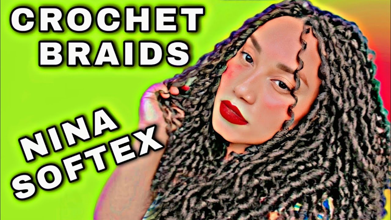 COMO FAZER CROCHET BRAIDS NINA SOFTEX SOZINHA - YouTube