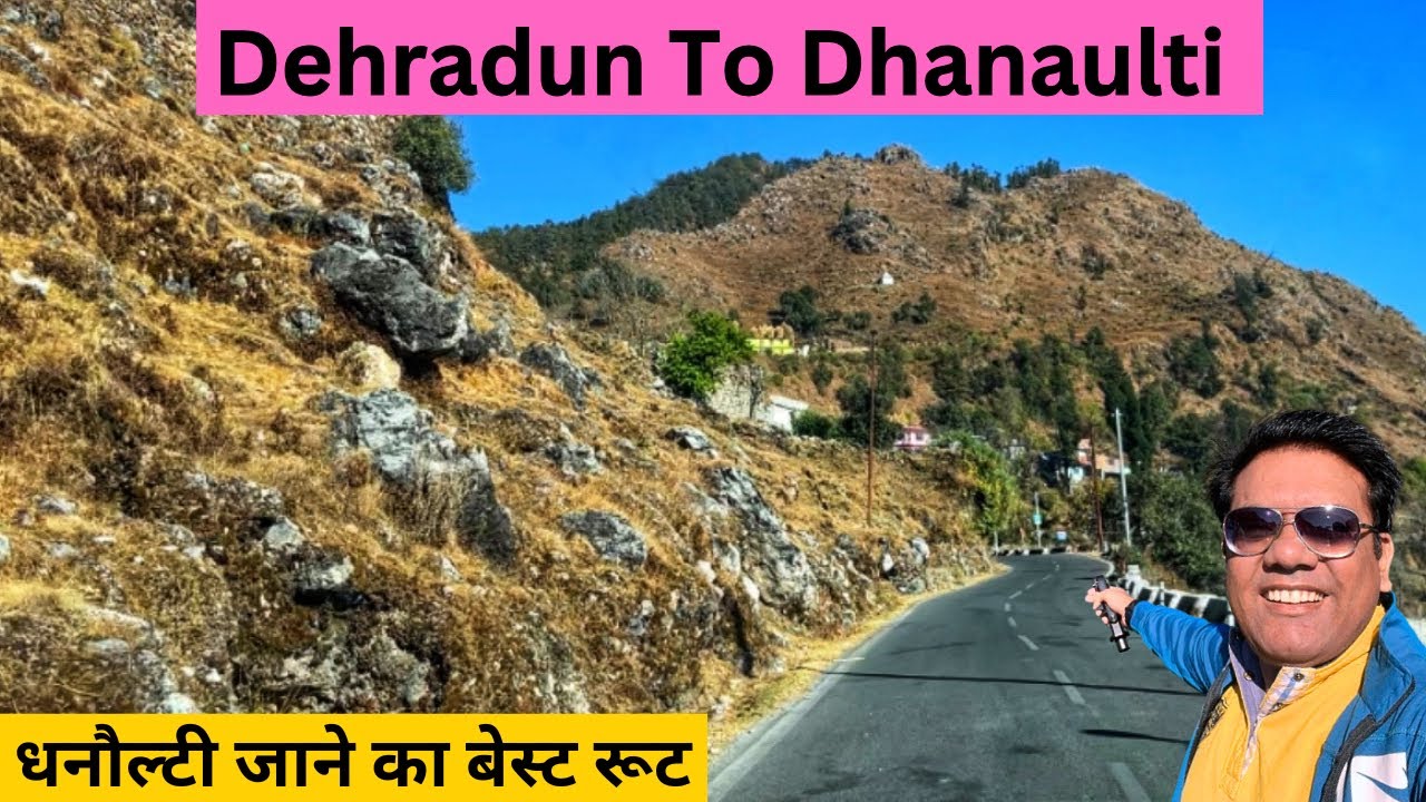 Dehradun To Dhanaulti | Best Route | Dhanaulti Travel Guide | ECO Park ...