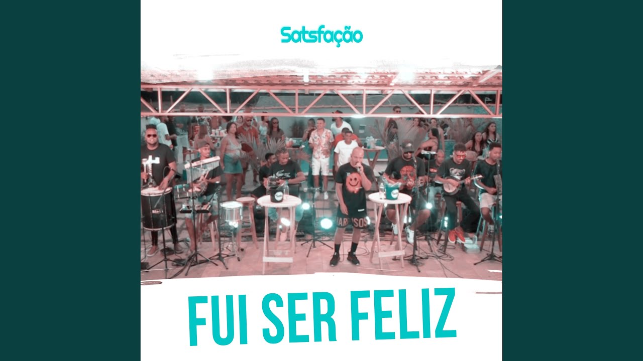 Fui Ser Feliz - YouTube