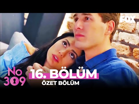 No: 309 16. Bölüm Özet