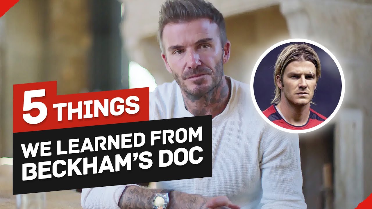 5 Things We Learned From David Beckham's GROUND-BREAKING Documentary ...
