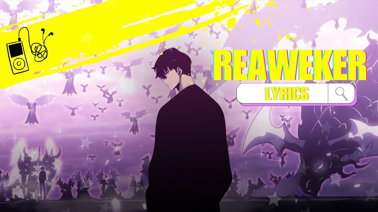 "ReawakeR" ♫ 『 SOLO LEVELING OP 2 』Lyrics - YouTube