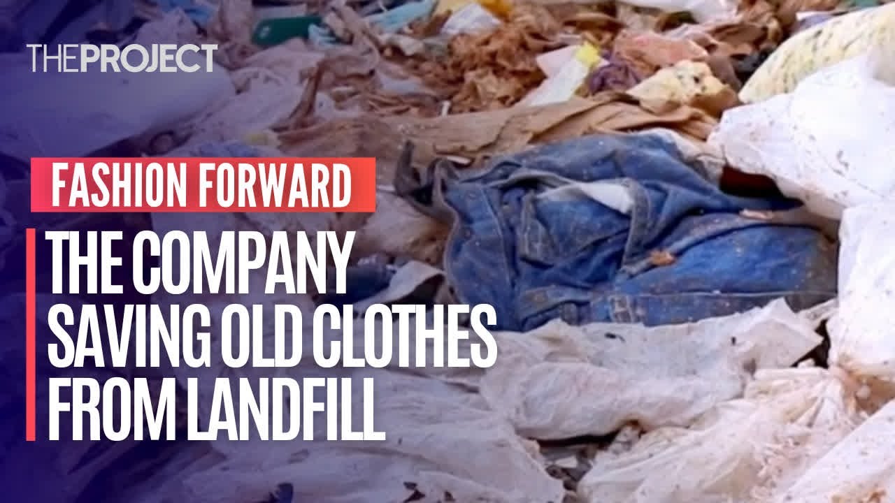 The Company Saving Old Clothes From Landfill To Make Into New Materials ...