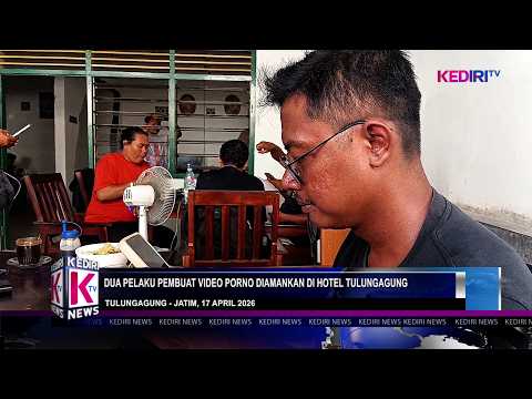 DUA PELAKU PEMBUAT VIDEO PORNO DIAMANKAN DI HOTEL TULUNGAGUNG