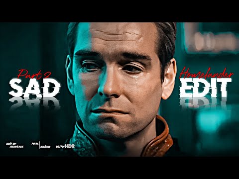Homelander sad edit 💔 Part 2.. | the boys edit status | hd whatsapp status