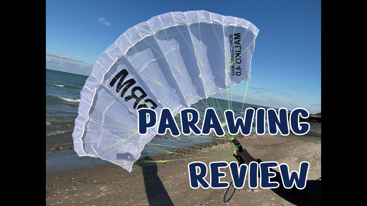 Parawing Review, First Impressions, How I see myself using it. Maui ...