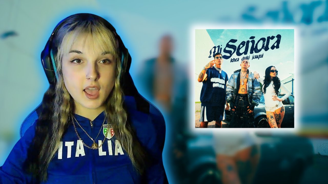 REACCIONANDO A MI SEÑORA de KHEA, DUKI y LA JOAQUI | Sara Macías - YouTube