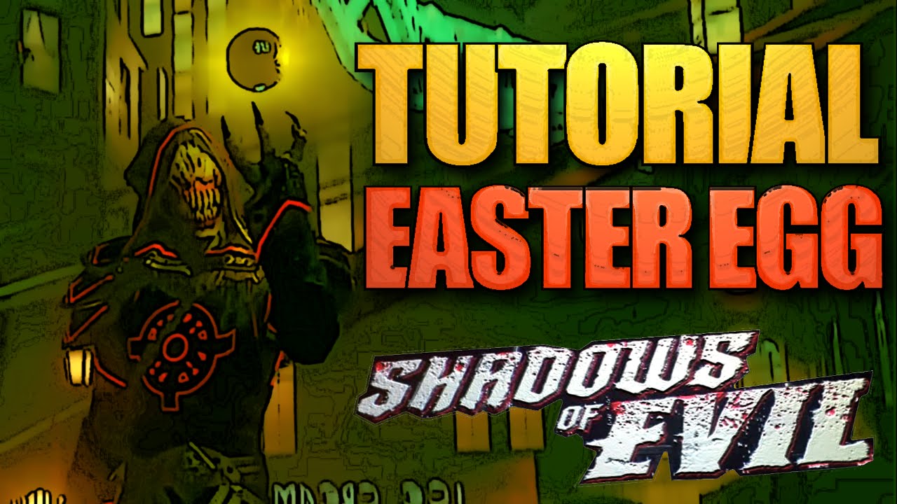TUTORIAL: Como completar o EASTER EGG de SHADOWS OF EVIL! - BO3 Zombies - YouTube