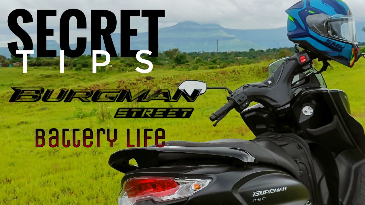 SECRET TIPS for SUZUKI BURGMAN STREET Users | How to Maintain Battery ...