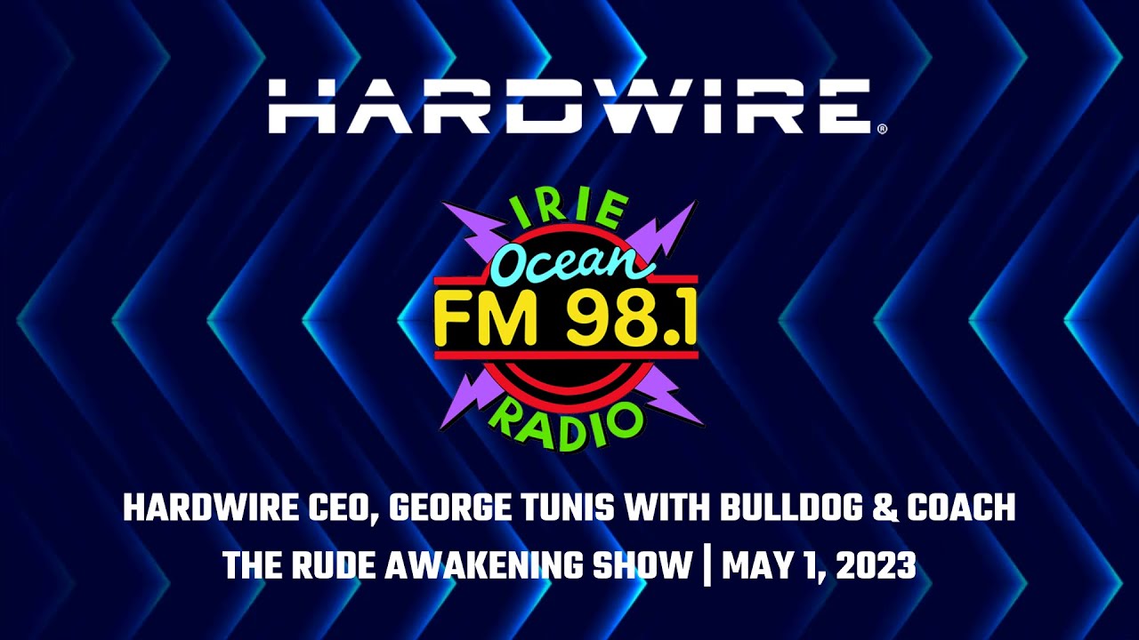 OCEAN FM 98.1 | The Rude Awakening Show with Hardwire CEO George Tunis ...