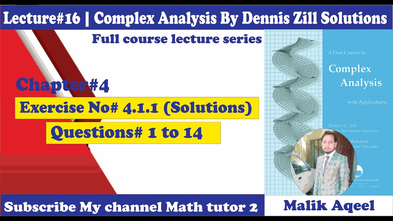 Exercise 4 1 Q 1 To 14 Complex Analysis By Denni G Zill Lec 16 exercise-4-1-q-1-to-14-complex-analysis-by-denni-g-zill-lec-16