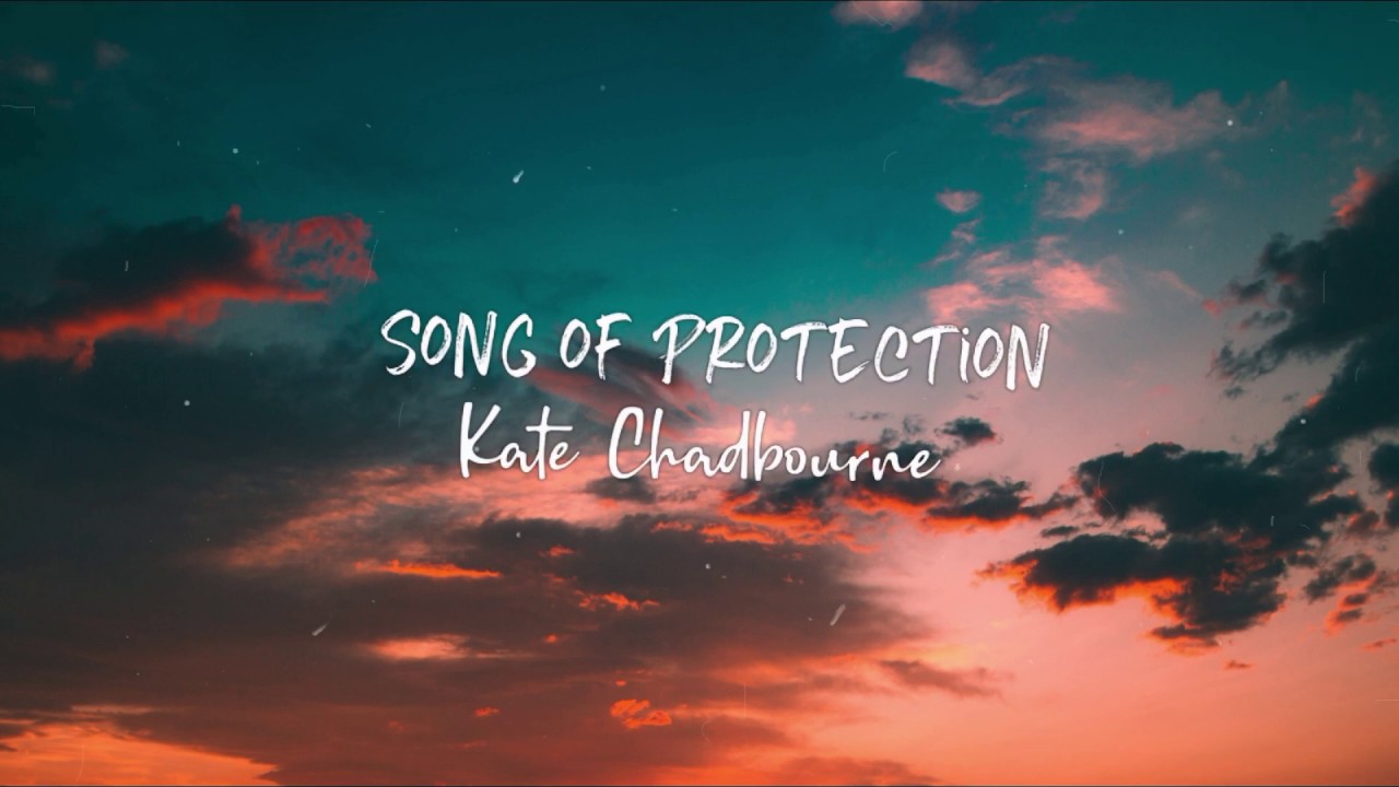 Song of Protection - a blessing song for you - YouTube