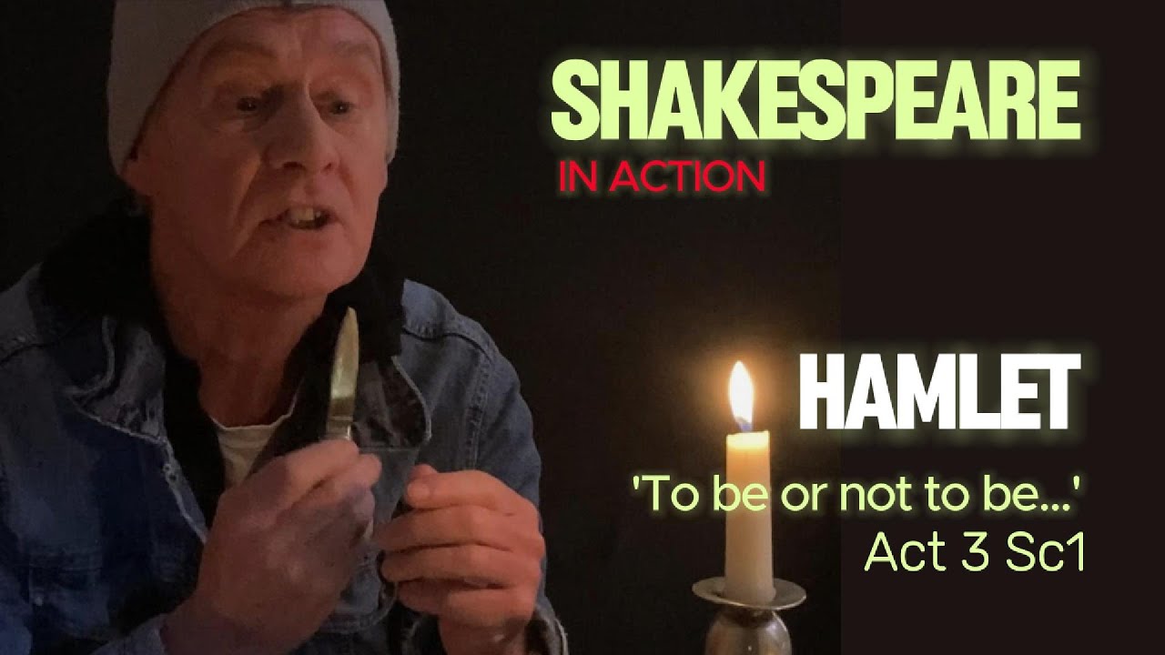 Understanding Shakespeare's 'Hamlet' - 'To be, or not to be ...