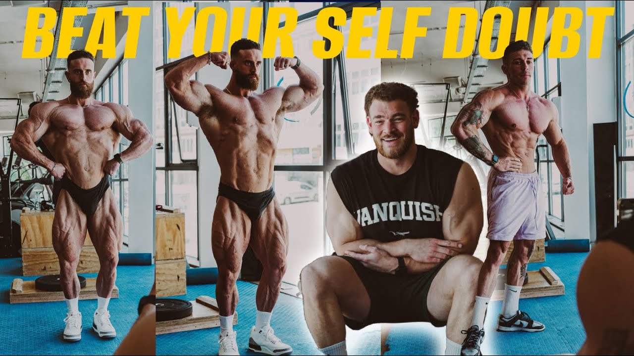 How to Defeat Self-Doubt & Master your Mindset on Bodybuilding Prep ...