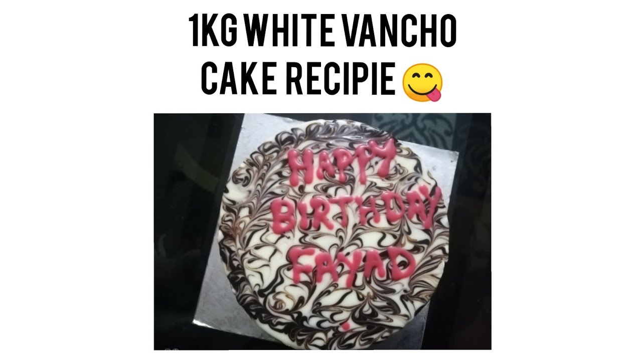 Vacho cake recipe 😋 / tasty white vancho /🎂 watch it🎉 - YouTube