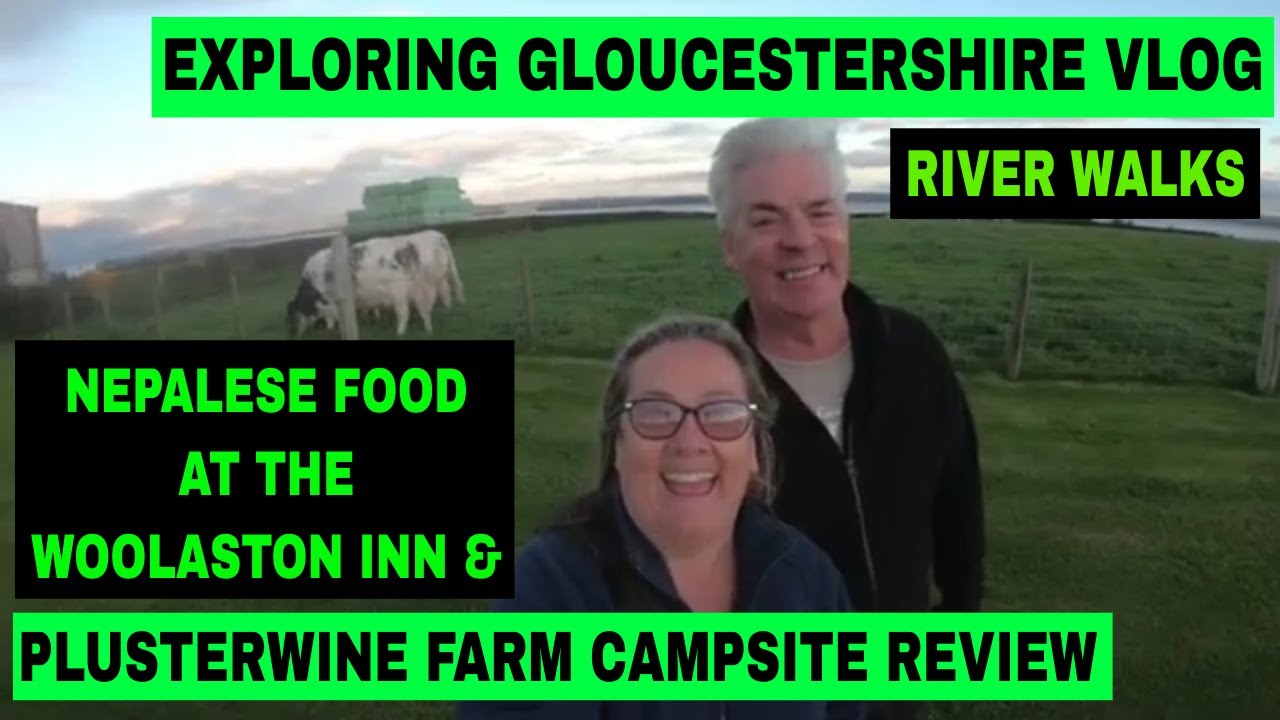 Campsite Review Plusterwine Farm, Woolaston, Gloucestershire - Paul and ...